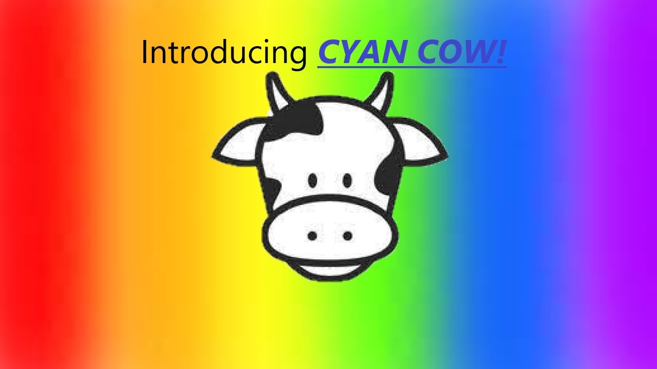 Introducing CYAN COW... - YouTube