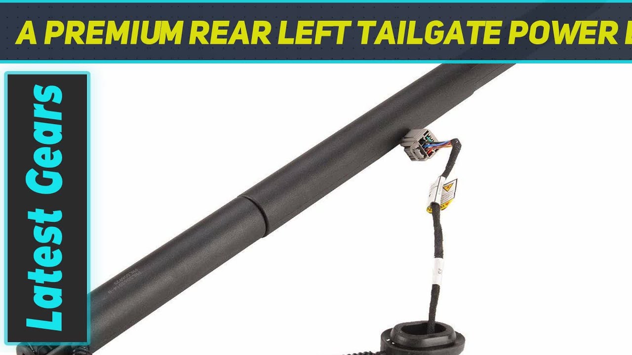 A Premium Rear Left Tailgate Power Lift - Review 2023 - YouTube