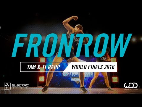 Tam & Ti Rapp | FrontRow | World of Dance Finals 2016 | #WODFinals16