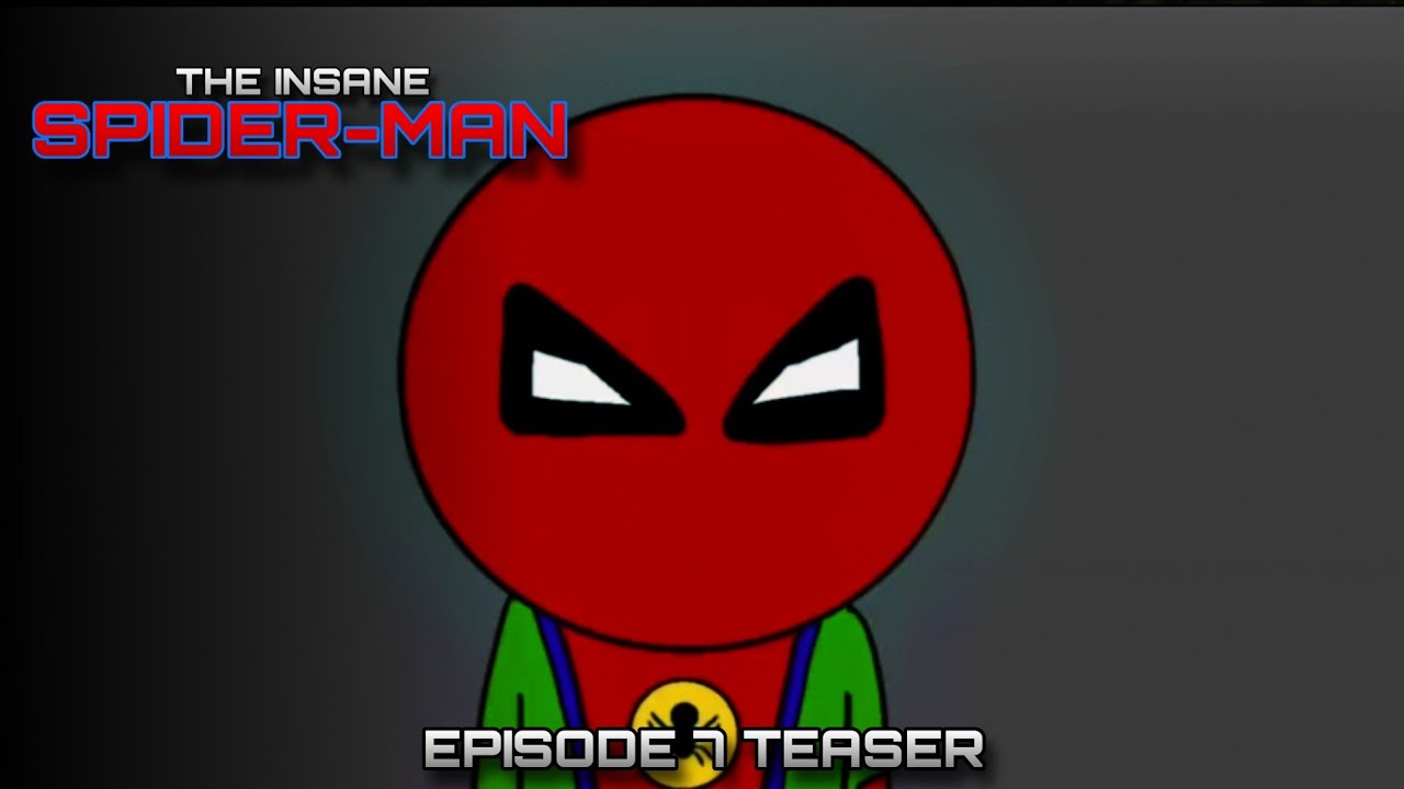 The Insane Spider-Man - Episode 7 Teaser - YouTube