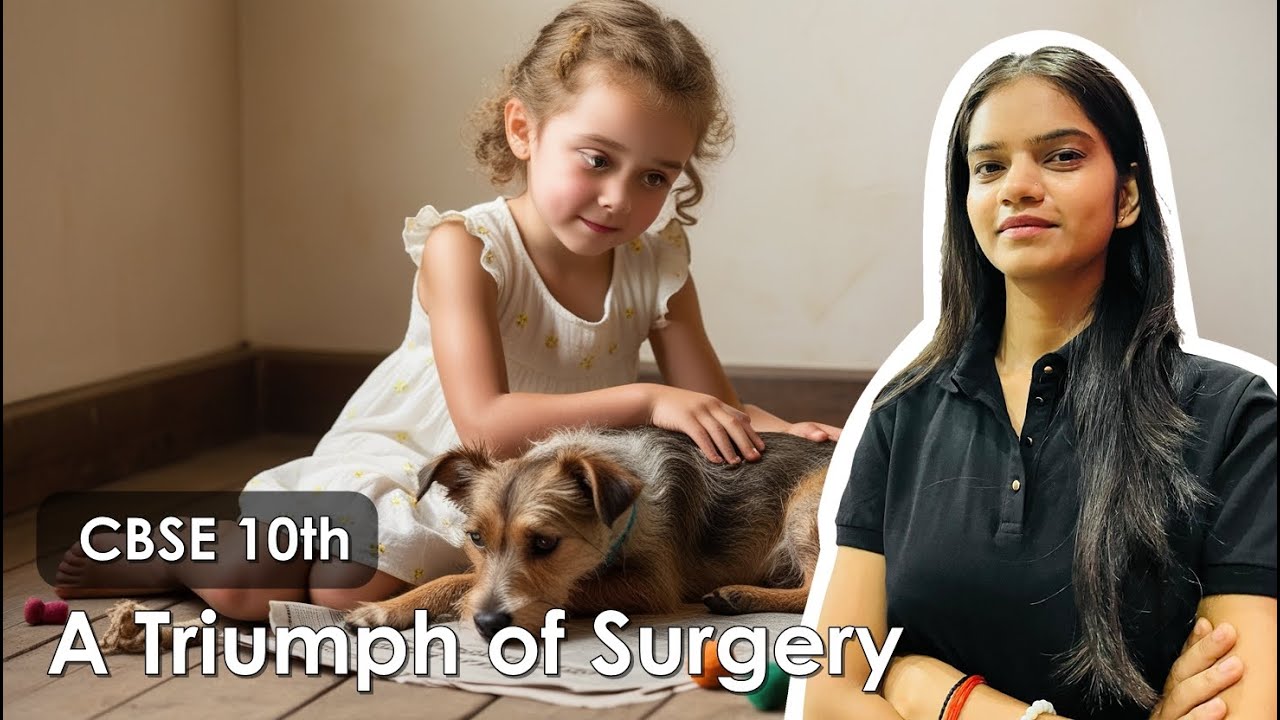 A Triumph of Surgery (CBSE 10th) - SR Study - YouTube