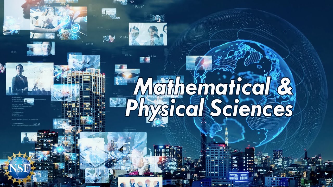 Mathematical & Physical Sciences | NSF Directorate - YouTube
