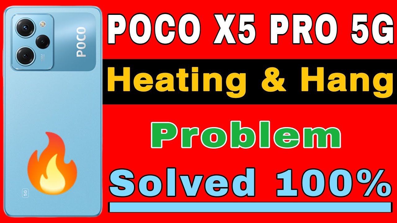Poco X5 Pro 5G Heating Problem | How to Solve Heating Problem in Poco ...