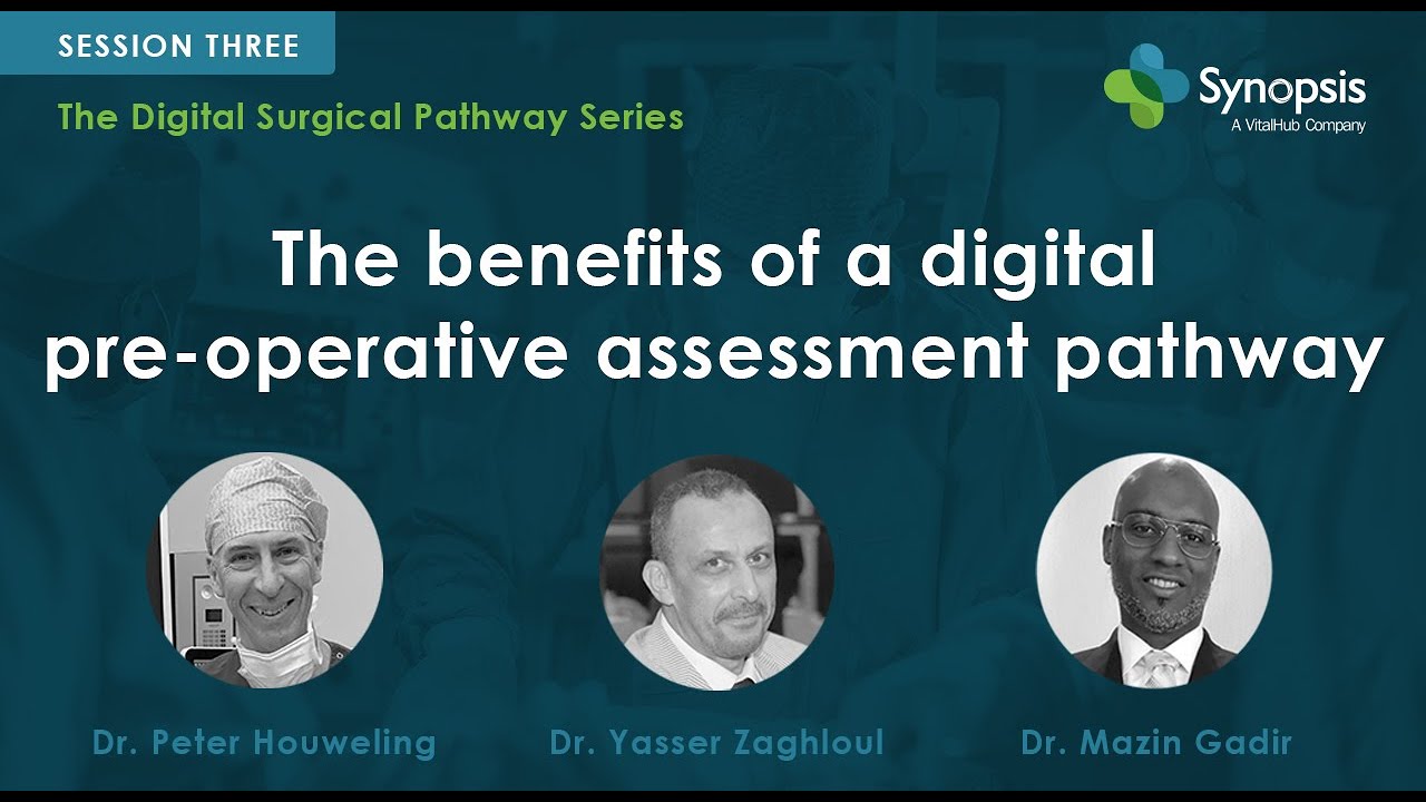 The Benefits of a Digital Pre-operative Assessment Pathway | Digital ...