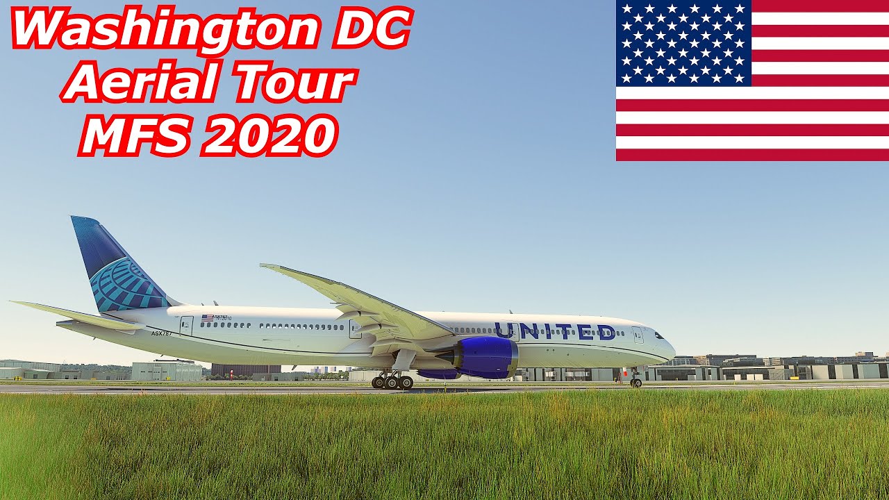 [MFS 2020] United Airlines Boeing 787-10 Dreamliner Aerial Tour ...