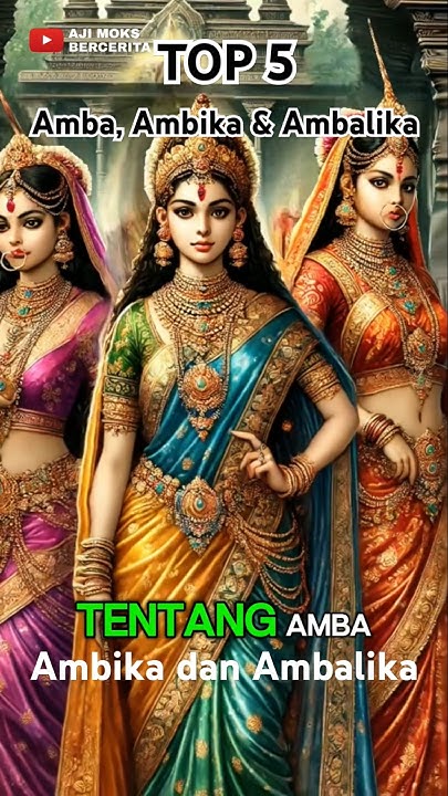TOP 5 Fakta Dewi Amba, Ambika dan Ambalika dalam Mahabarata #shorts #facts #mahabarata #bima # ...
