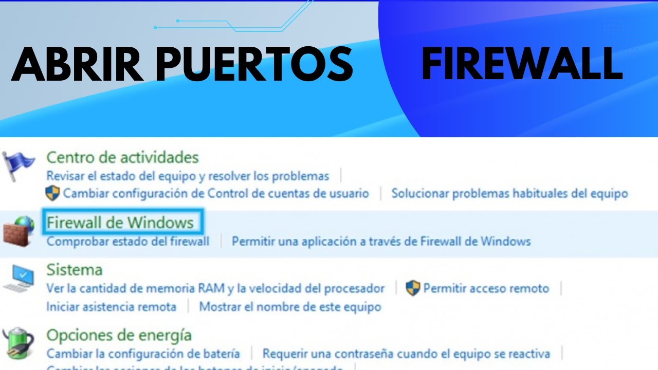 Como abrir puertos y configurar en el FIREWALL de WINDOWS 10, 8, 7 ...