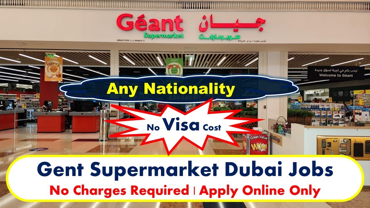 Geant Hypermarket Jobs In Dubai For Freshers Also With Visa 2025 # ...