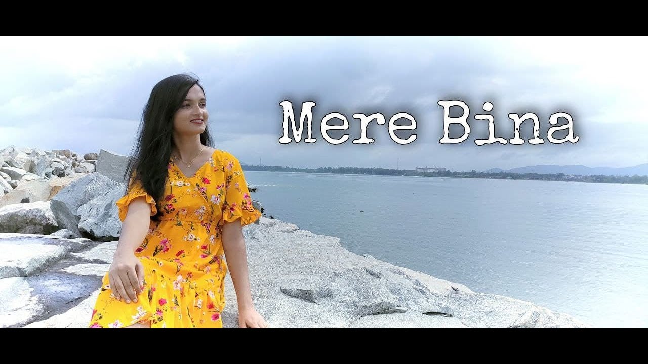 Mere Bina cover || female version by Samrudhi Sawant || Nikhil Dsouza ...