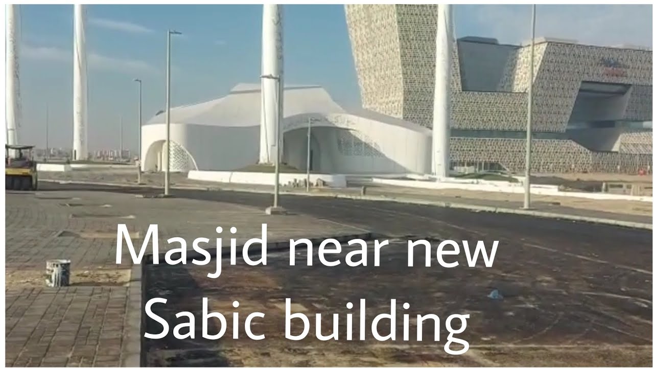 New Sabic building #Jamia Docthoor Gazi ibnu AbduRahman masjid | Jubail ...