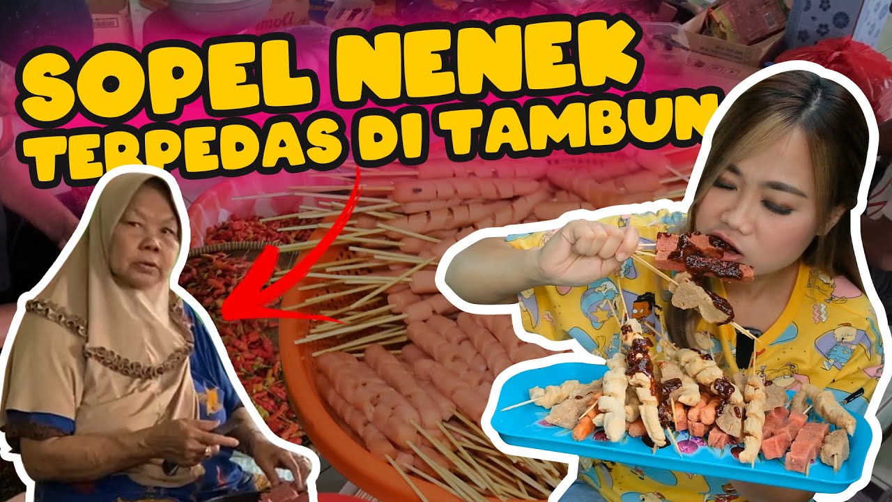GARA-GARA NENEK INI SATU KAMPUNG JUALAN SOPEL | SOPEL NENEK TAMBUN ...