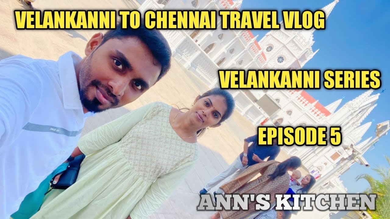 Velankanni to Chennai travel vlog | SHOPPING@velankanni| velankanni ...