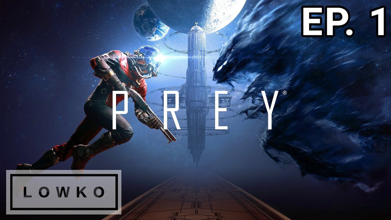 Let's play Prey with Lowko! (Ep. 1) - YouTube
