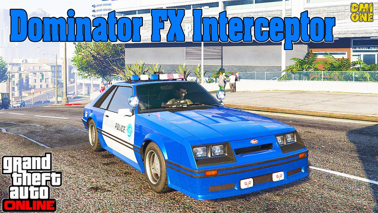 НОВЫЙ VAPID DOMINATOR FX INTERCEPTOR В GTA ONLINE (ТЮНИНГ И ОБЗОР ПО ...