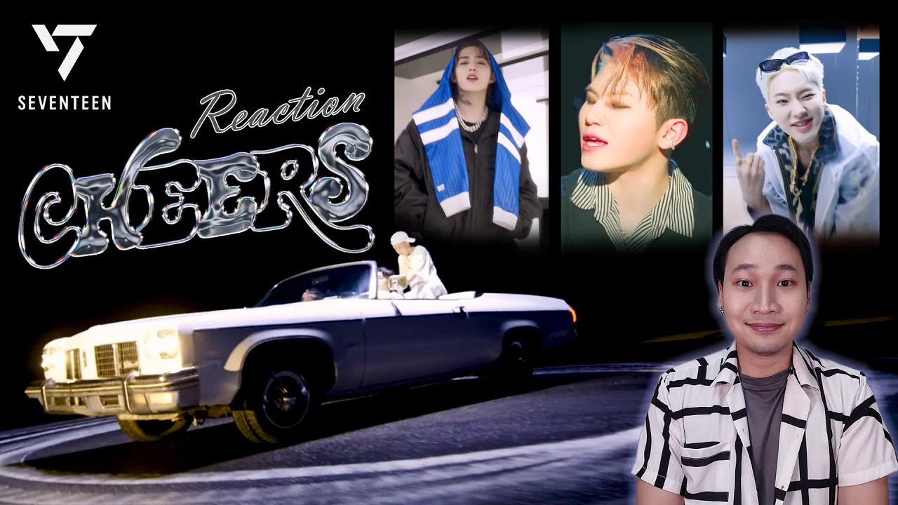 ไหนดูดิ [Reaction] SVT LEADERS -'CHEERS' Official MV | 3 ลีด สุดเท่ ...