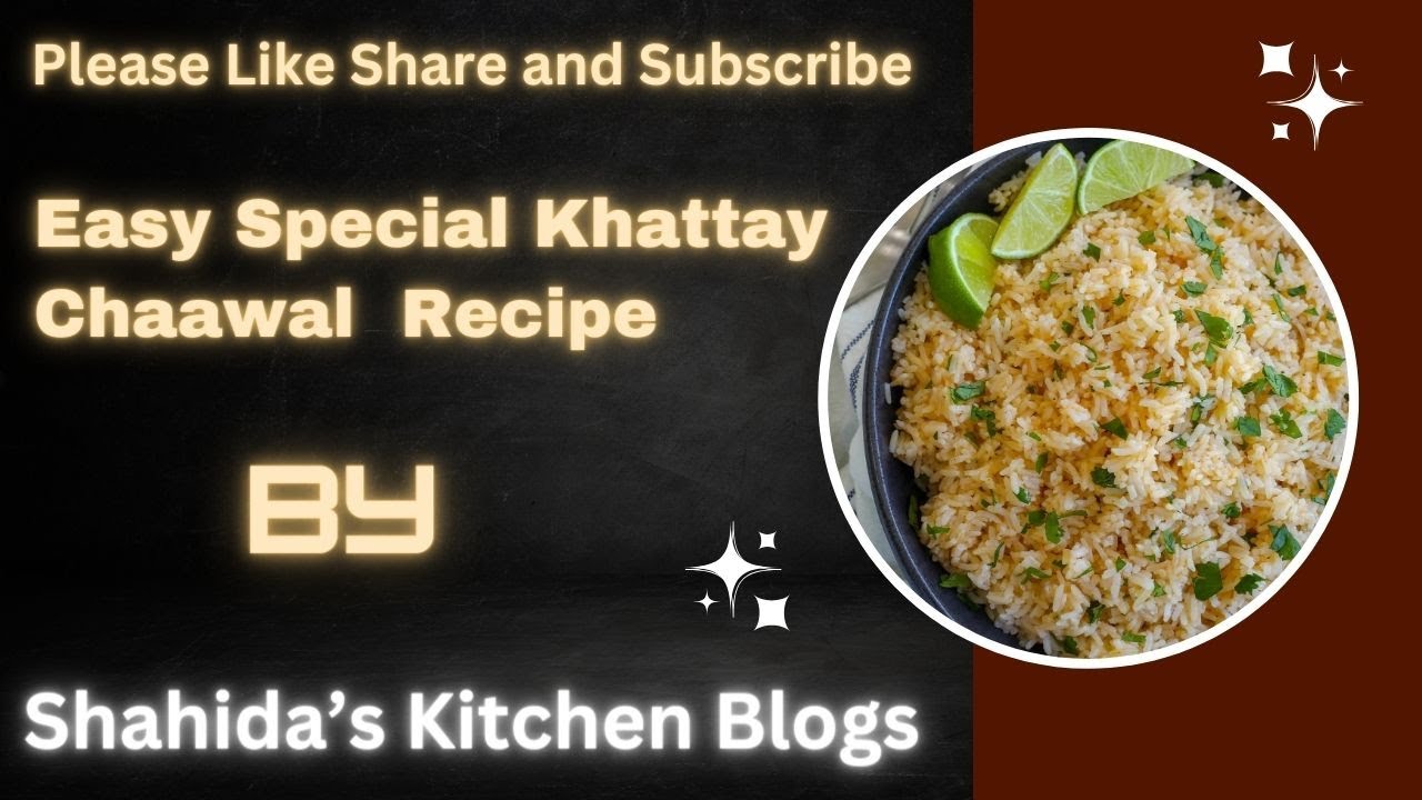 Special Khattay Chaawal Recipe - YouTube