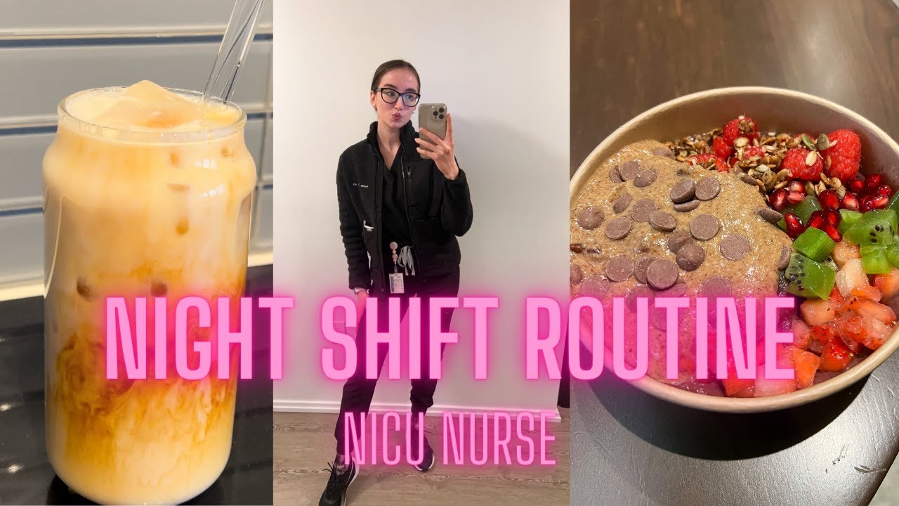 NIGHT SHIFT ROUTINE | NICU NURSE - YouTube