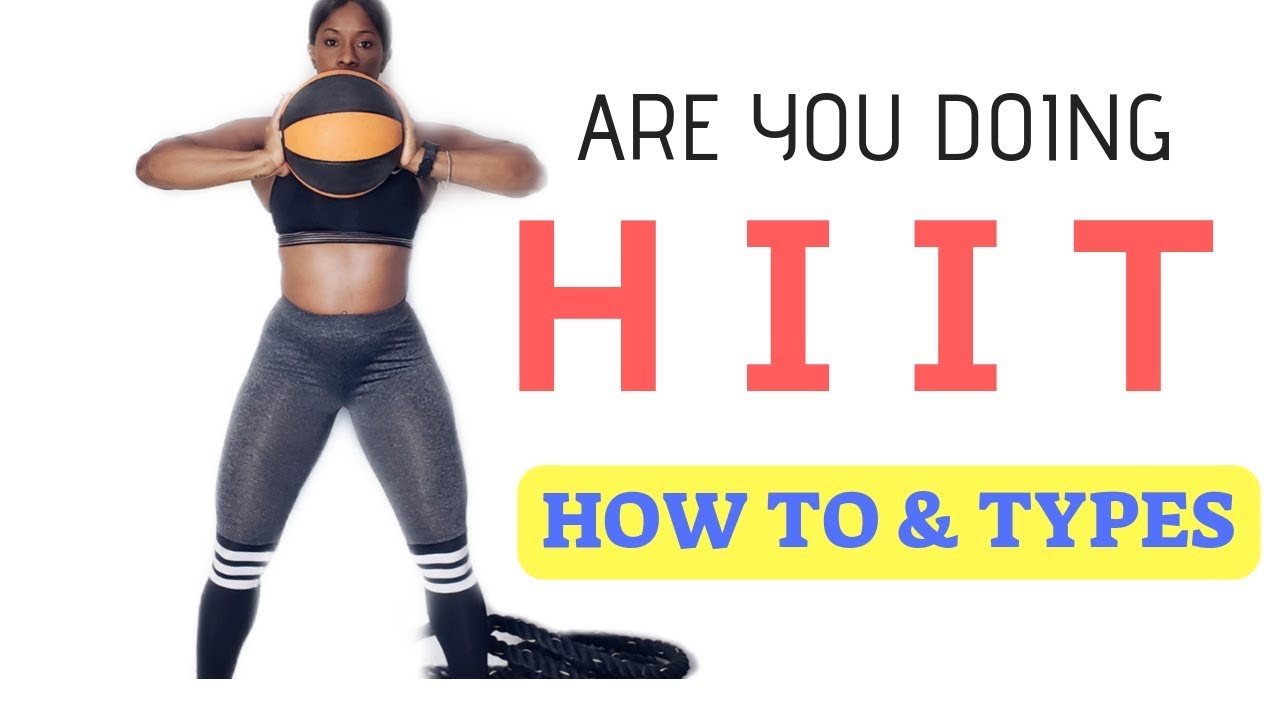 What is HIIT - How do you do it | Types of HIIT training - YouTube