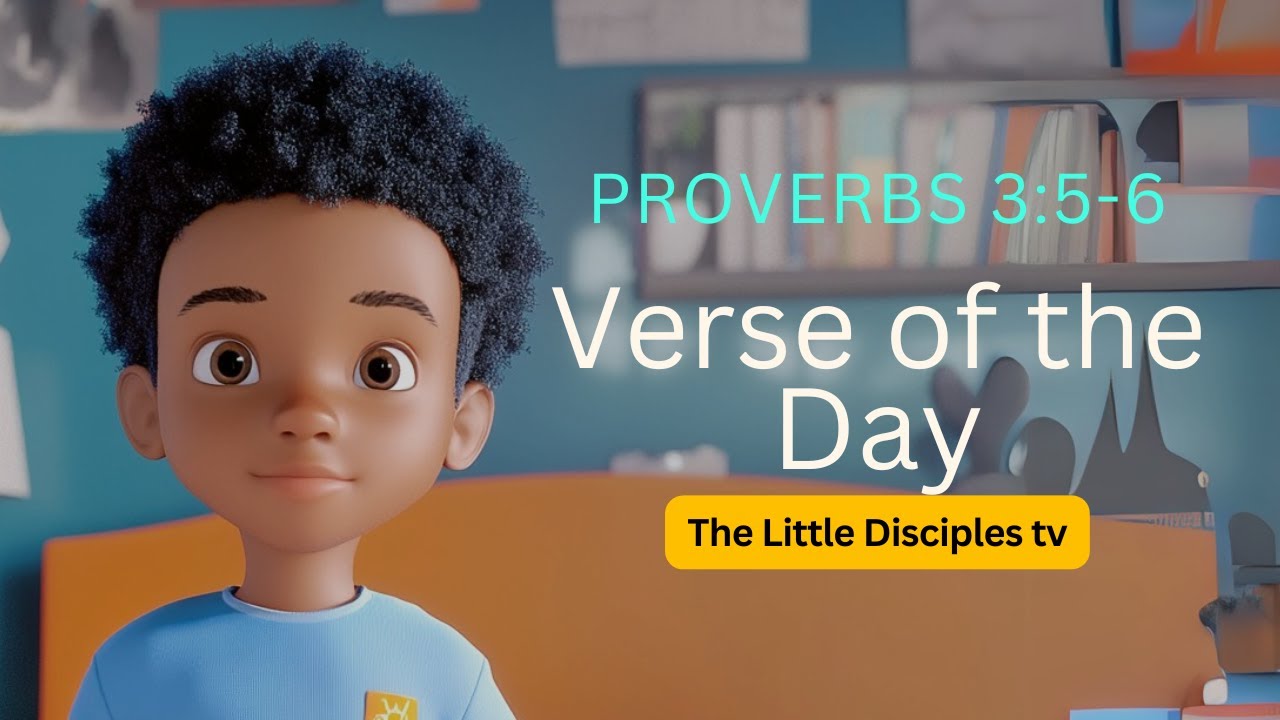 Proverbs 3:5-6 - Trust in the Lord with All Your Heart | Little ...