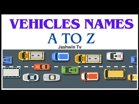 Vehicles name | A to Z vehicles name | ABC transport vehicles with ...