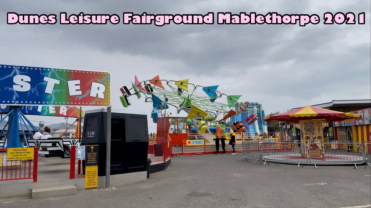 Dunes Leisure Fairground Mablethorpe May 2021 - YouTube