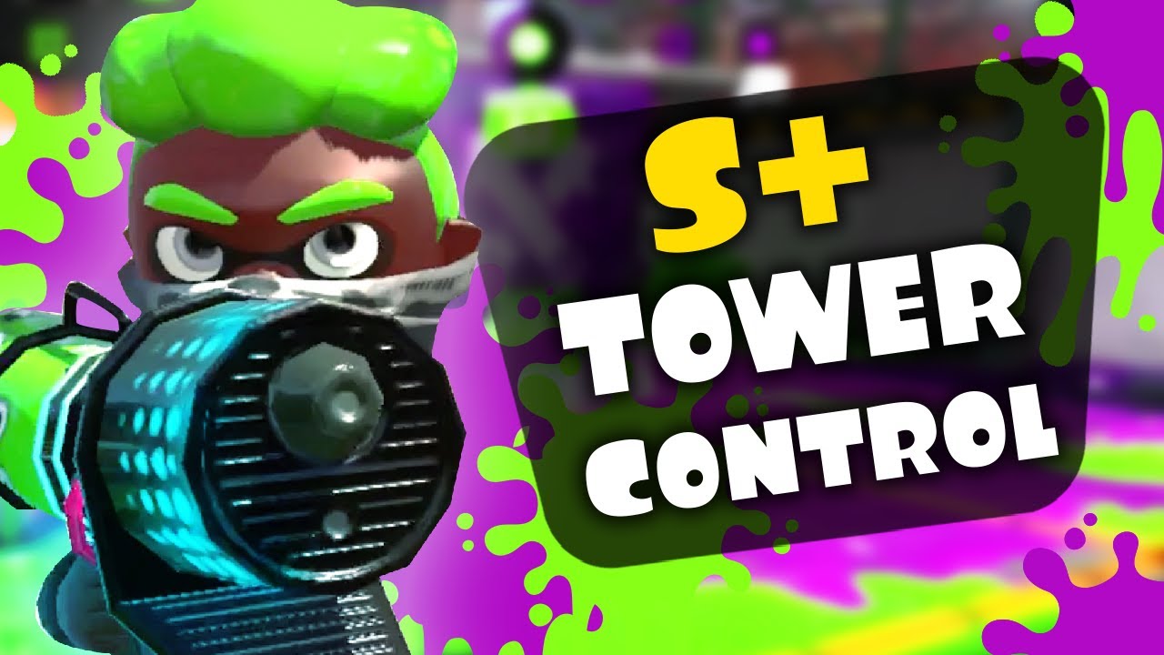 S+ Splatoon 2 Tower Control - Blaster Gameplay by Penguitt - YouTube