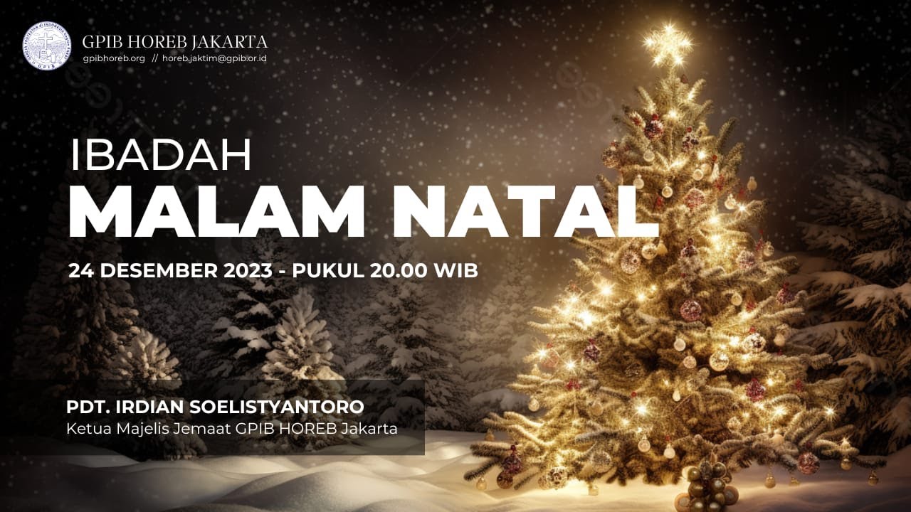 IBADAH MALAM NATAL - 24 DESEMBER 2023 - YouTube