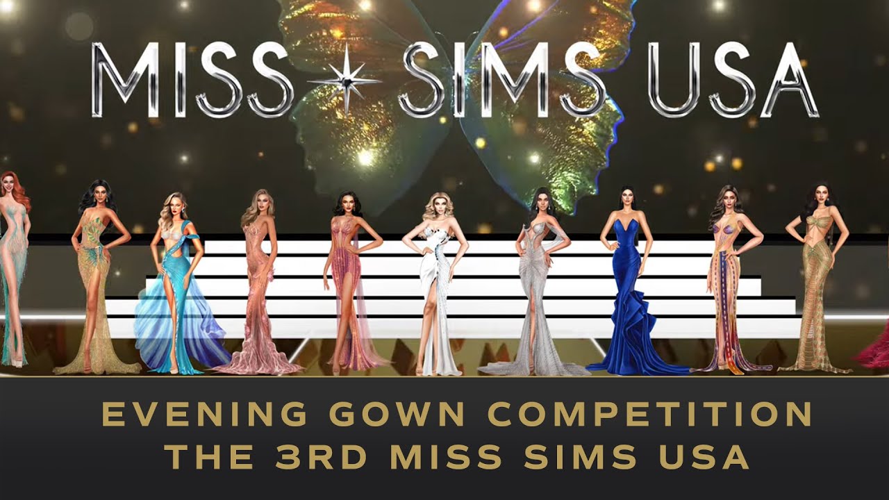 Evening Gown Competition The 3rd MISS SIMS USA | Miss Sims USA - YouTube
