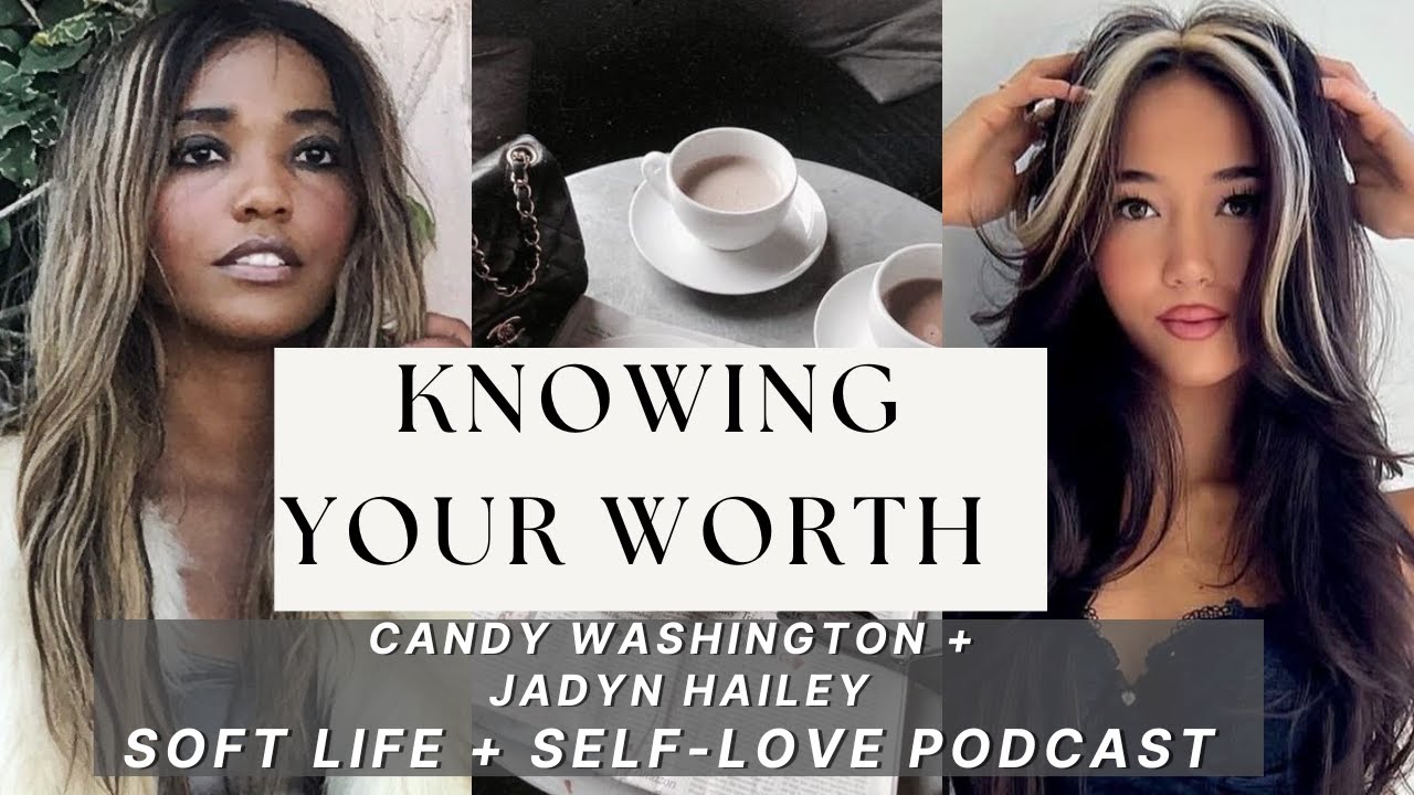 Knowing Your Worth with Fashion & Wellness Expert Jadyn Hailey of 'Busy ...