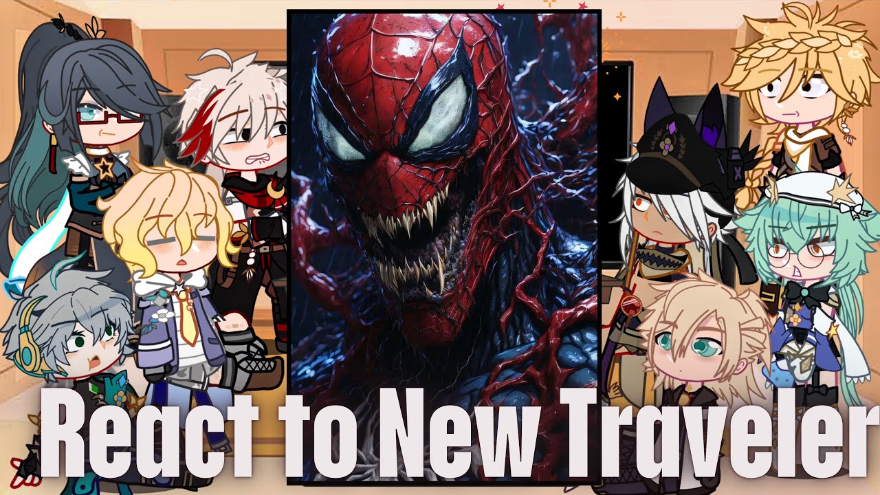 Genshin impact react to venom 3 as New Traveler | Gacha life | aether ...