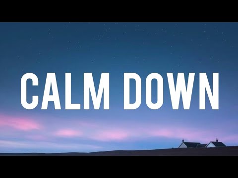 Calm Down Song by Rema and Selena Gomez  lyrics #calmdown