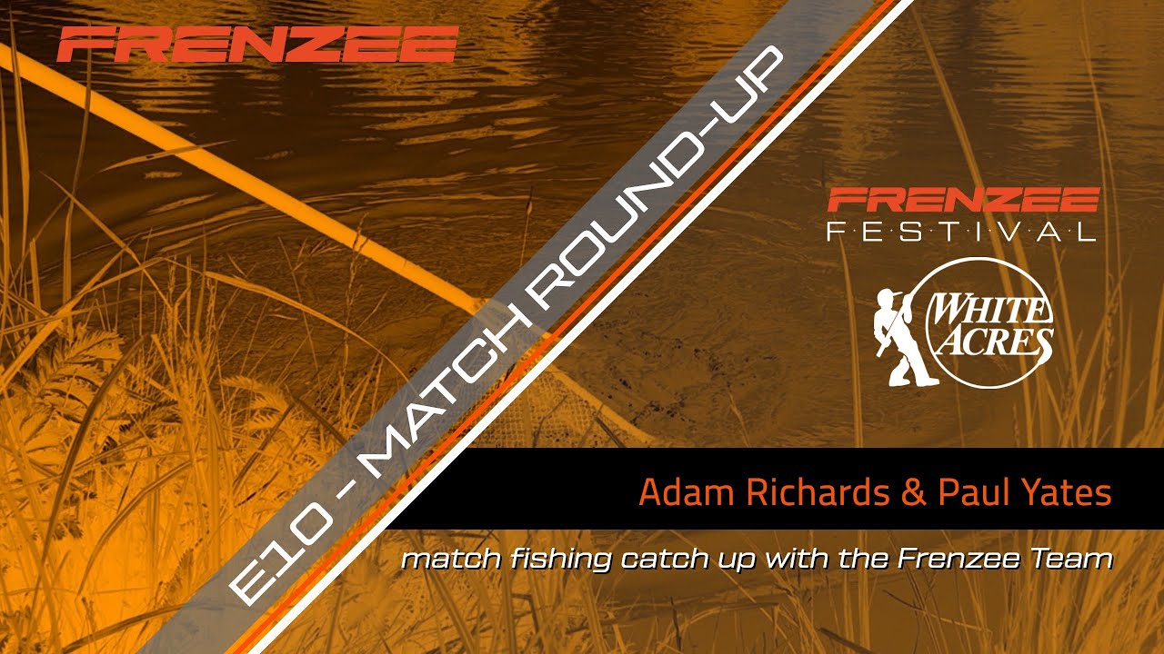 White Acres Special Match Report | Frenzee Fishing Festival 2022 - YouTube