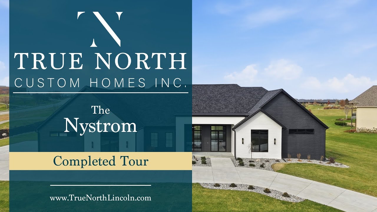 The Nystrom (Completed Tour) - True North Custom Homes INC - YouTube
