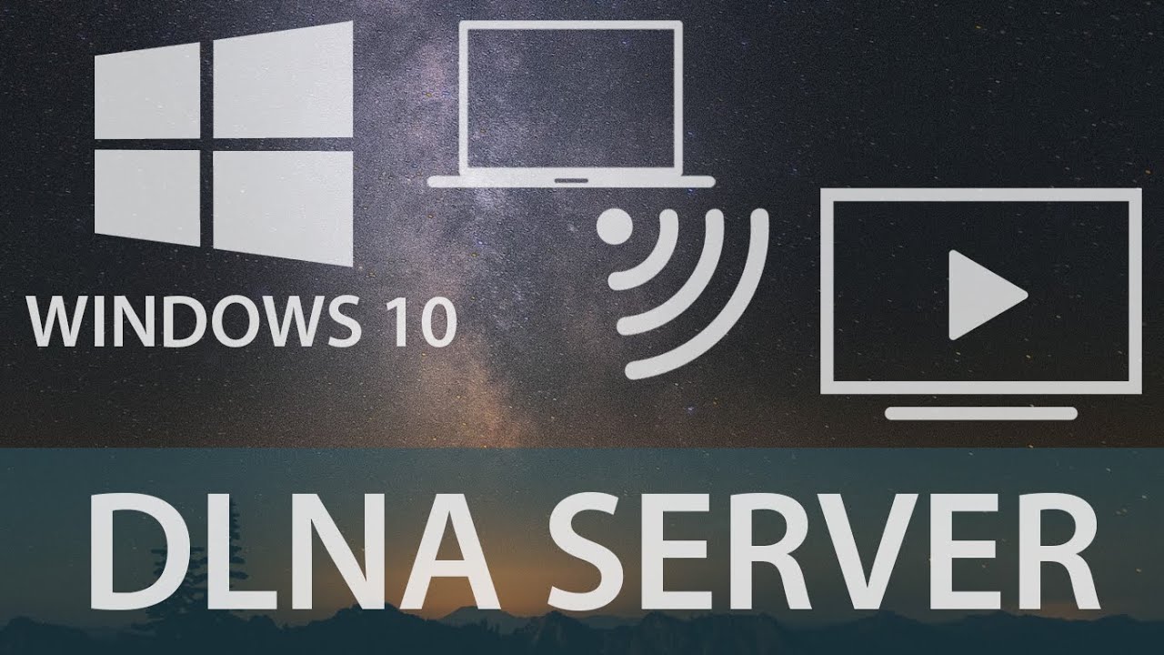 WINDOWS 10 How To Stream Videos Using DLNA Server YouTube WINDOWS 10 How To Stream Videos Using DLNA Server YouTube