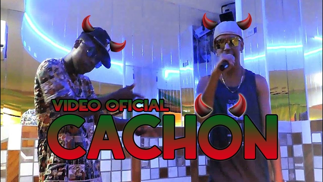 CACHON - Nestor El Tone Ft Chico Gel (Video Oficial) - YouTube