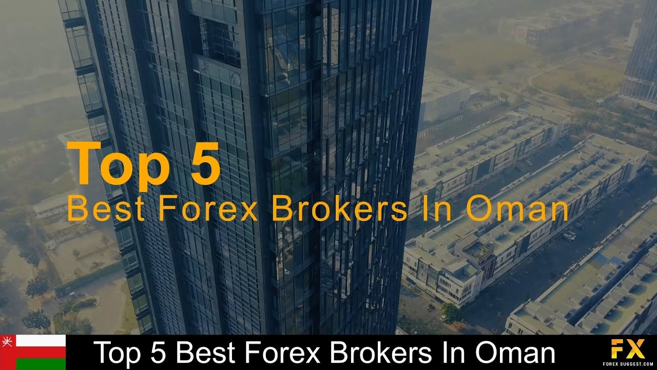 Best Forex Brokers In Oman📈 - YouTube
