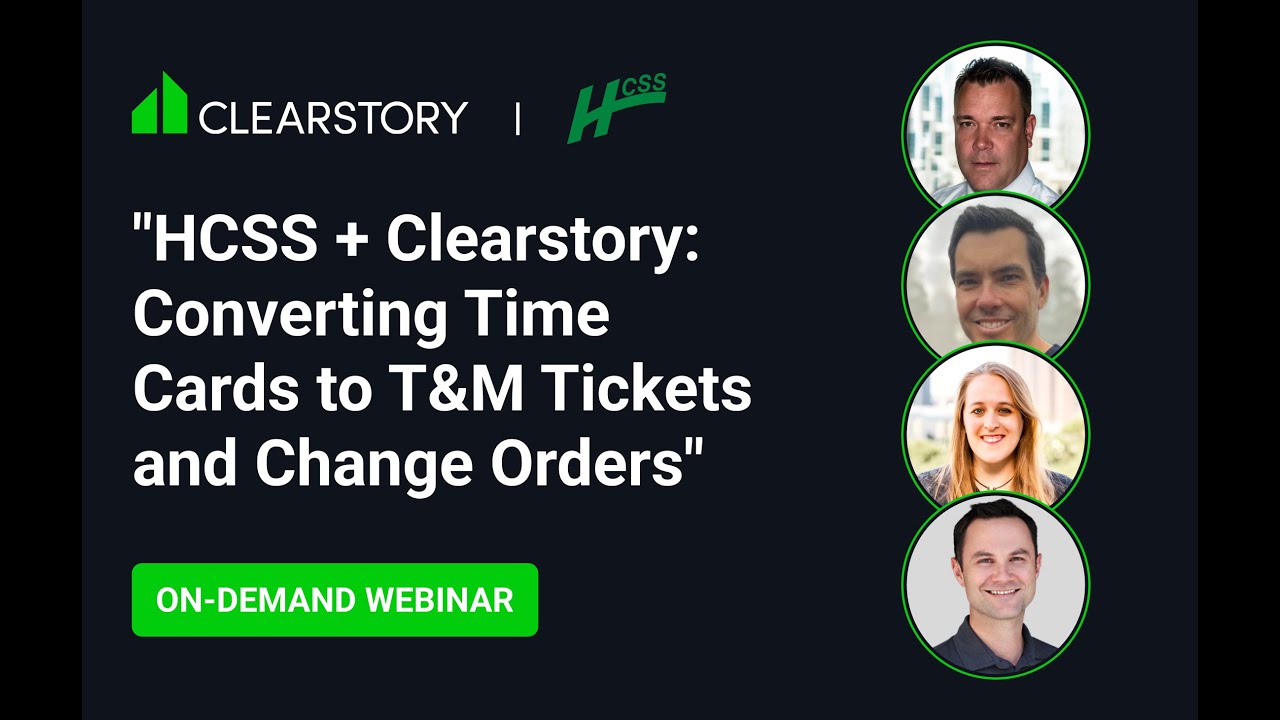 Using HCSS + Clearstory to Convert HeavyJob Time Cards into T&M Tickets ...