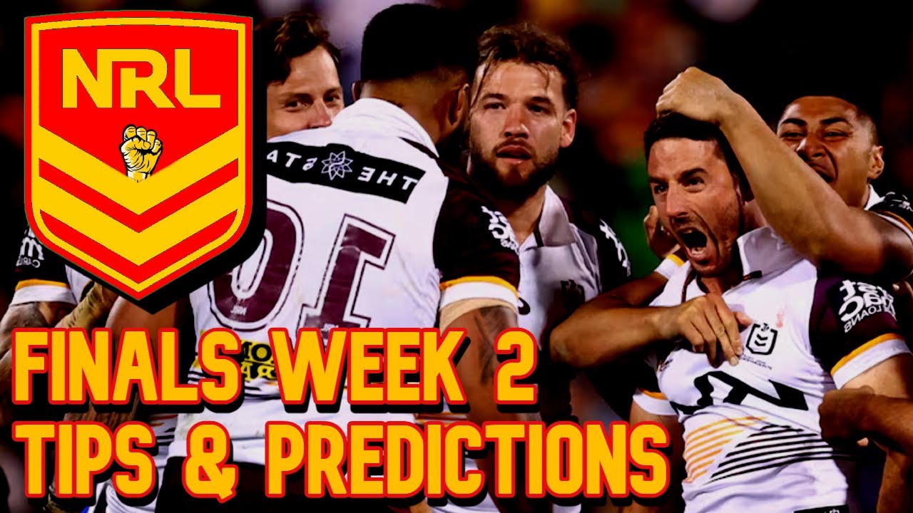 NRL Tips & Predictions: Finals Week 2 2025 - YouTube