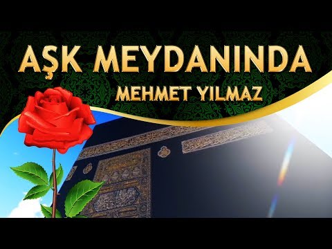 İlahi - Mehmet Yılmaz - Hu Deyip Döner Aşk Meydanında / Sevdiğim Aşk Meydanında