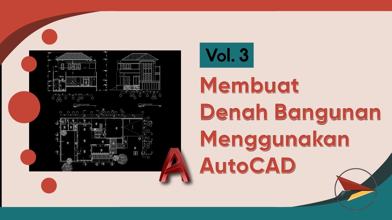 Vol. 3 : Membuat Denah Bangunan menggunakan AutoCAD - YouTube