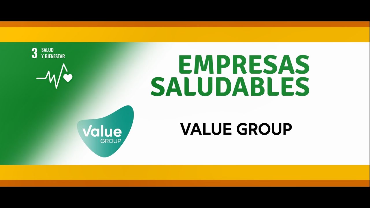Value Group: Empresa Saludable - YouTube