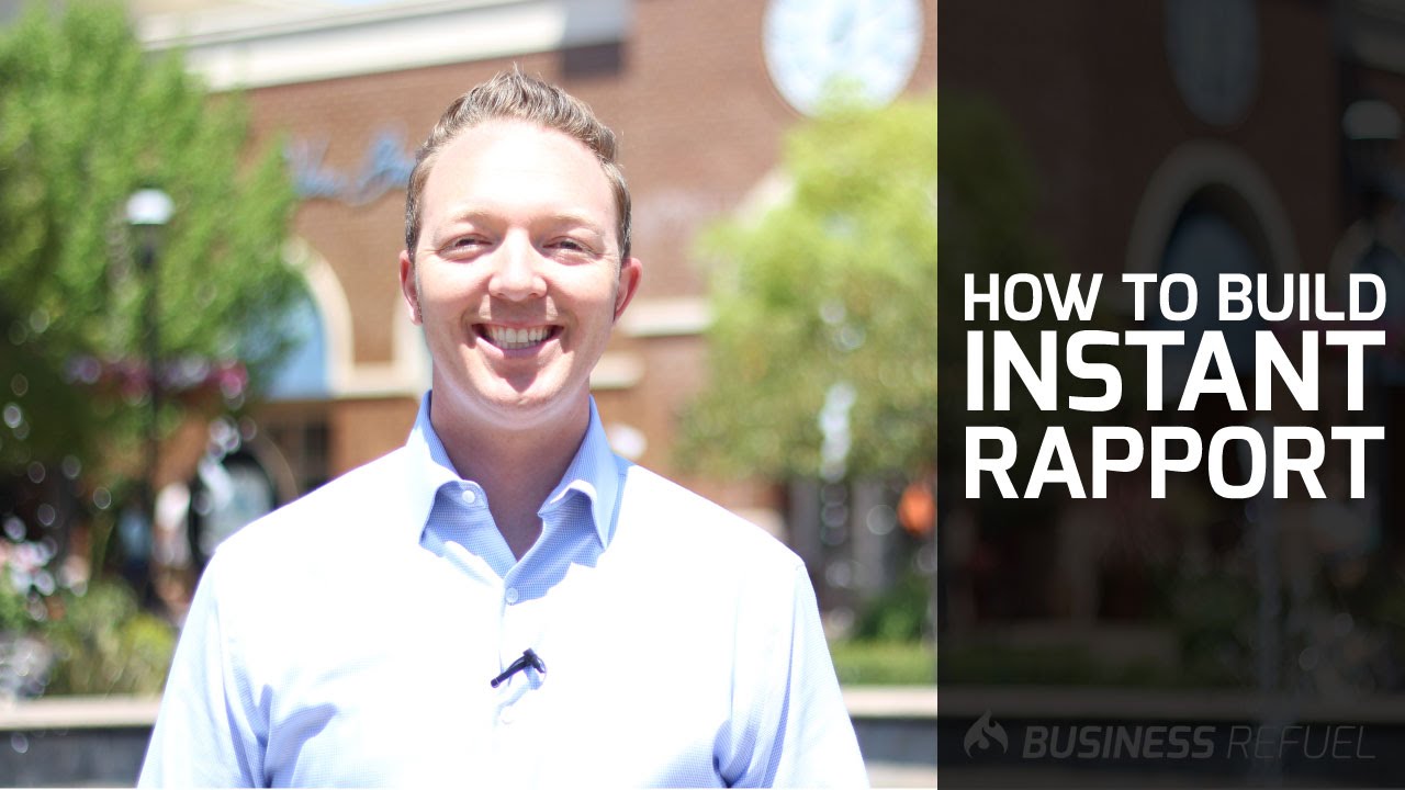 How to Build Instant Rapport with your Customers - YouTube