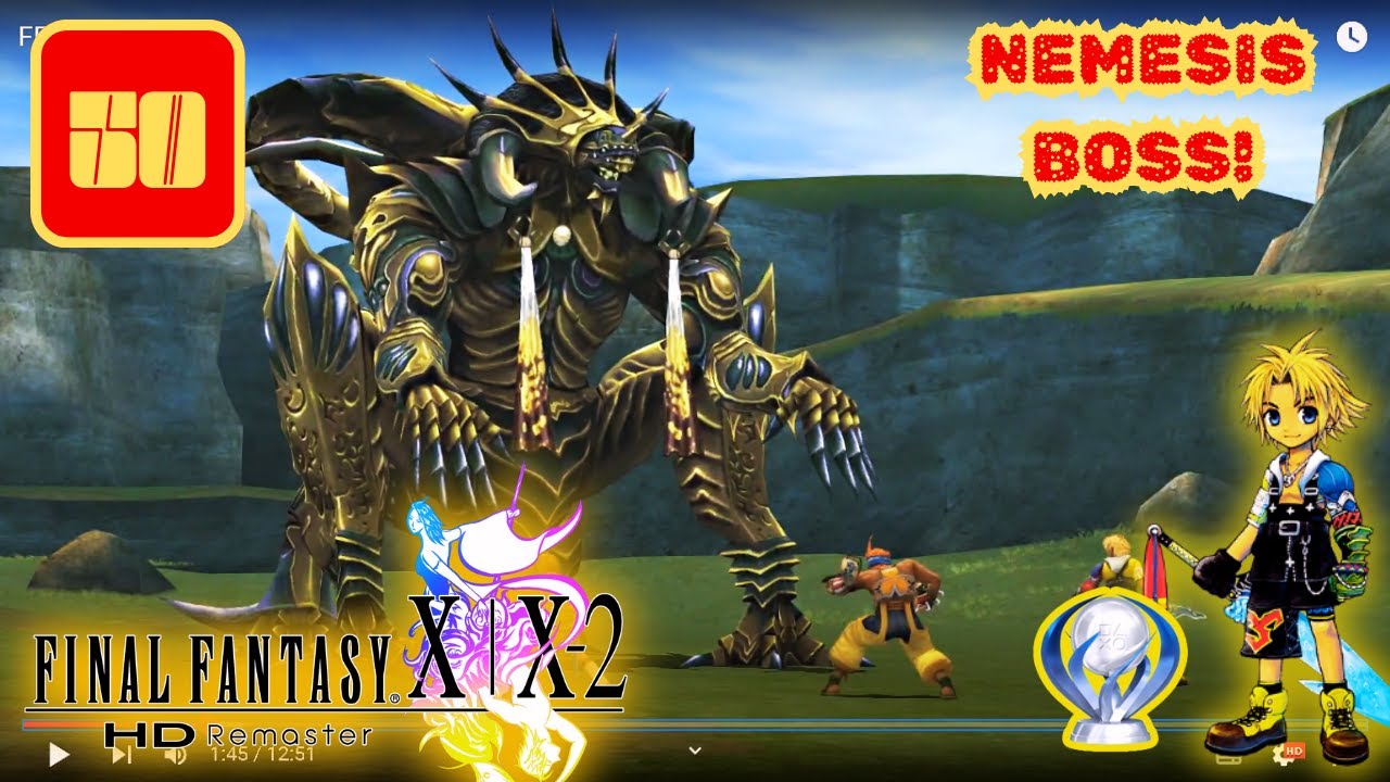 Final Fantasy X(HD Remaster)#50 - NEMESIS BOSS! (PLATINA 100%) - YouTube