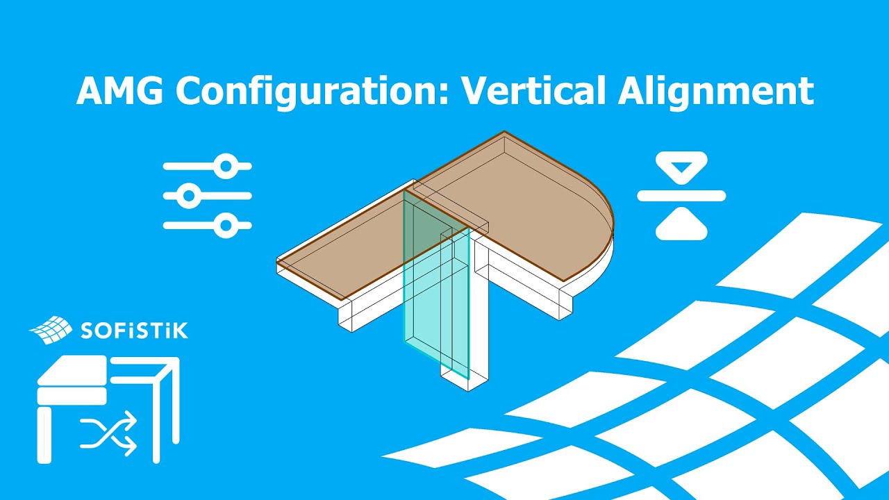 SOFiSTiK AMG - Vertical Alignment Configuration - YouTube