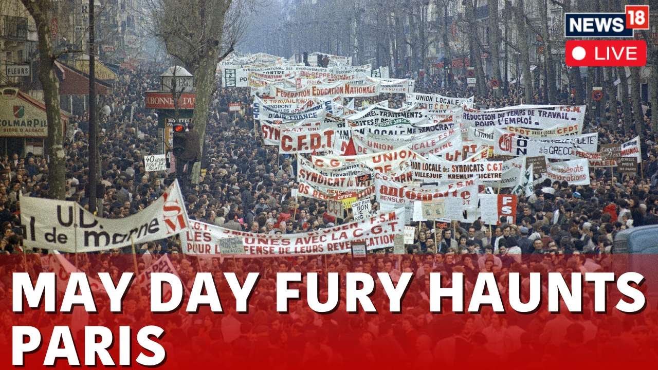Paris May Day Protest LIVE | France Shows Its Anger On May Day Ahead Of ...