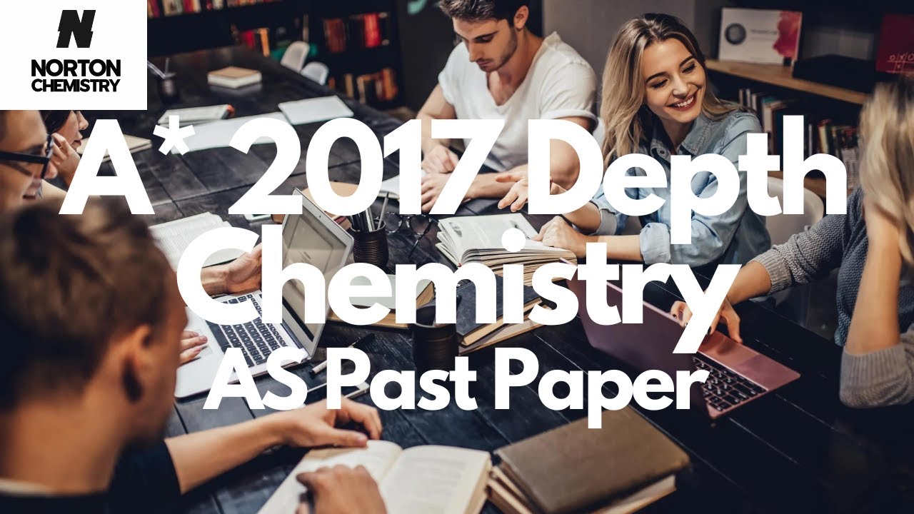 2017 Breadth AS Chemistry Past Paper Walkthrough - YouTube