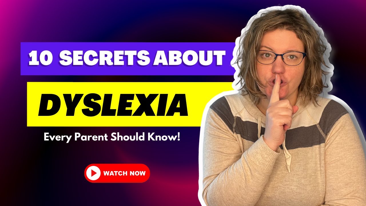 10 Secrets about Dyslexia (Every Parents should know)! - YouTube