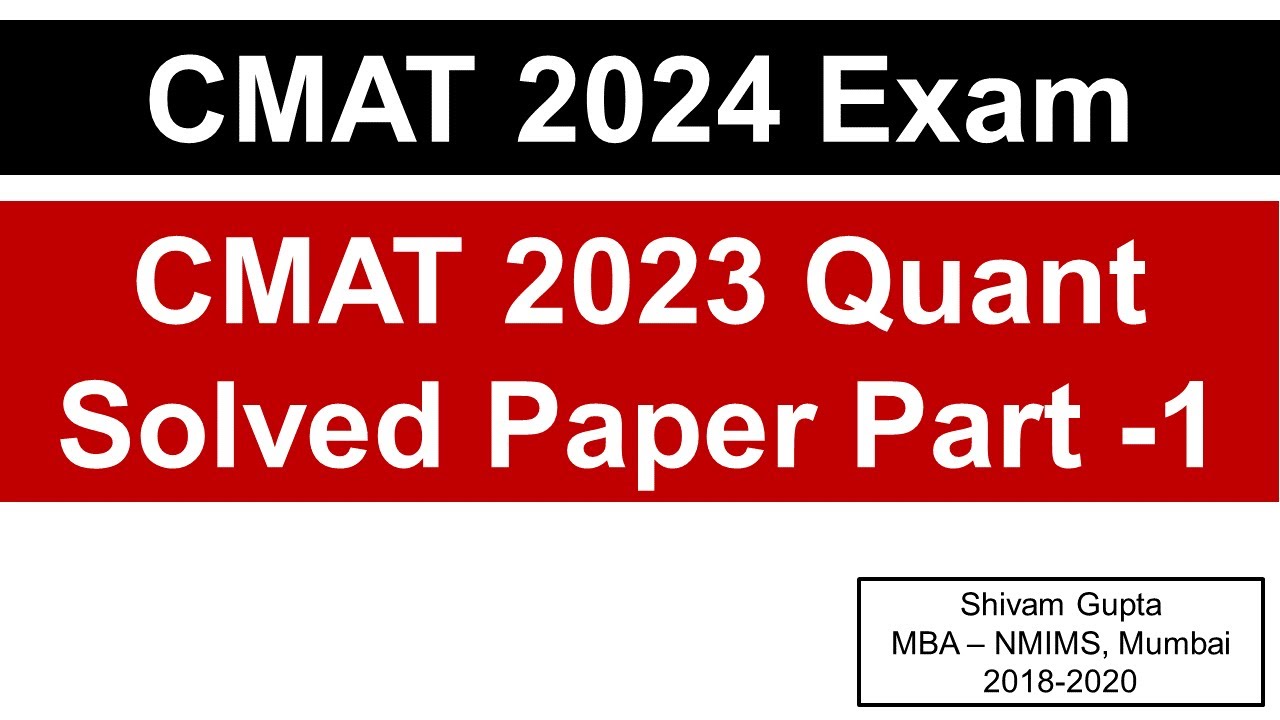 CMAT 2024 Exam: CMAT 2023 Quants Solved Paper - Part -1 || Mission ...