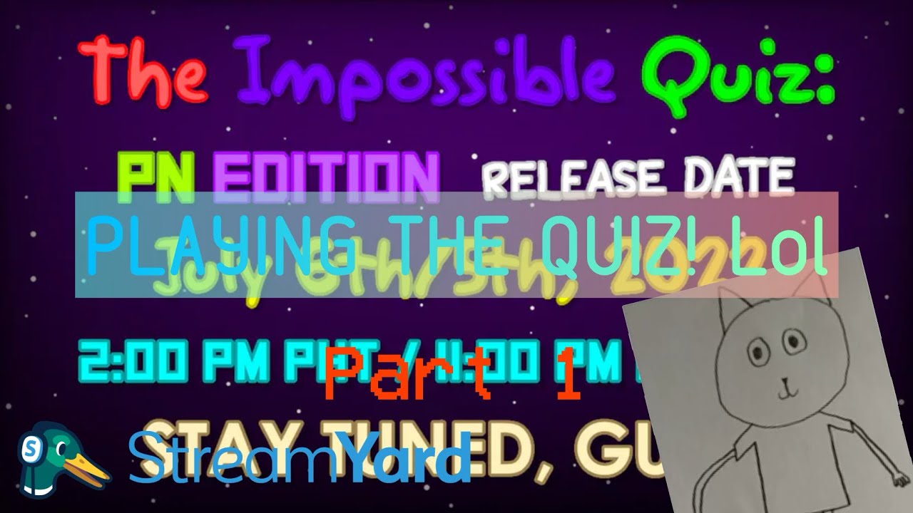 The Impossible Quiz: PN Edition (Part 1) - YouTube