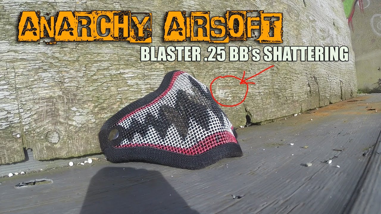 ANARCHY AIRSOFT - .25 BLASTER BB's Shattering ? - YouTube